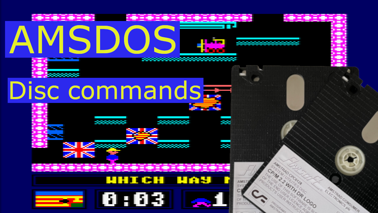 Amstrad CPC: AMSDOS, disk commands – Overtaken by events